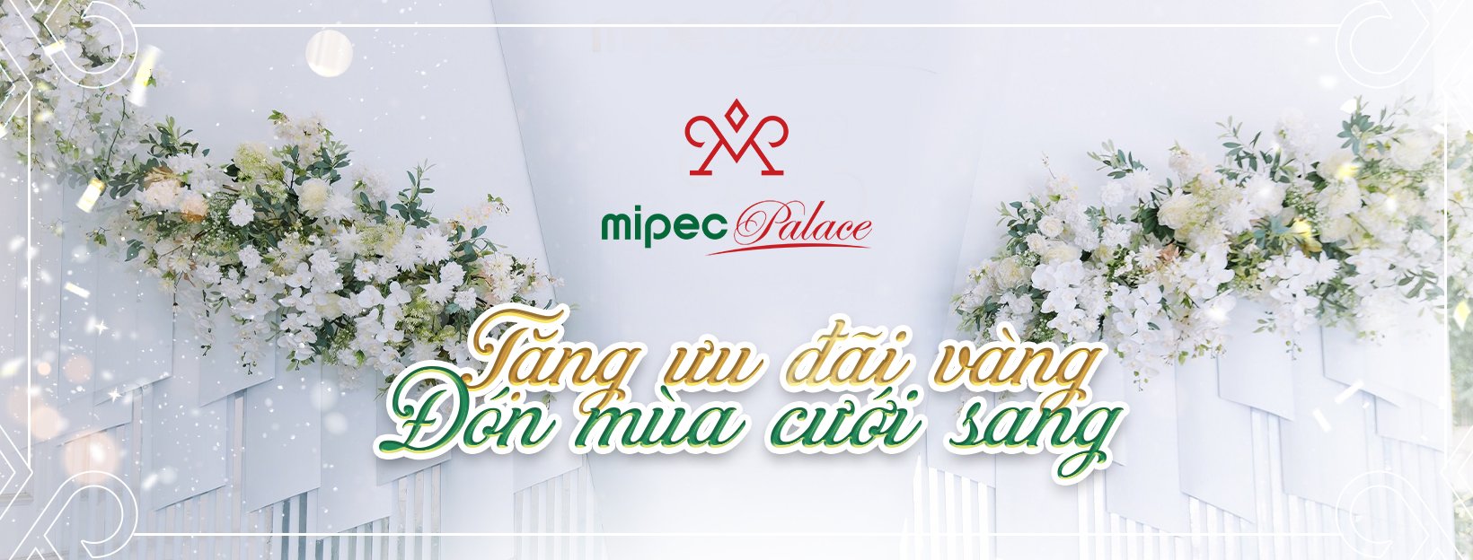 Mipec Palace - Cưới hỏi Việt Nam